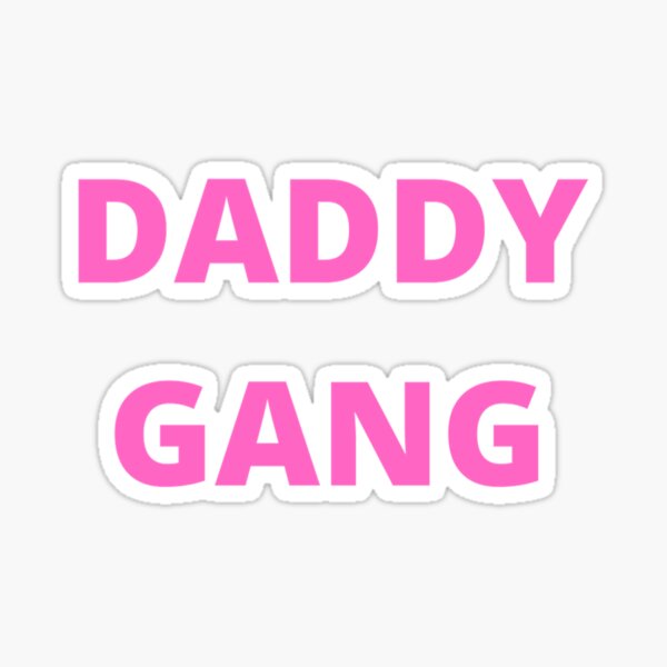"Call Her Daddy Daddy Gang" Sticker for Sale by Skaters | Redbubble