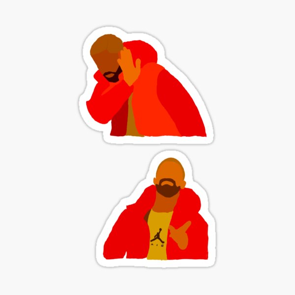 "Drake Meme " Sticker for Sale by Ilustrats | Redbubble