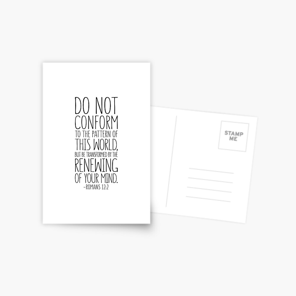 "Do Not Conform To The Pattern Of This World, Romans 12:2, Bible Verse ...