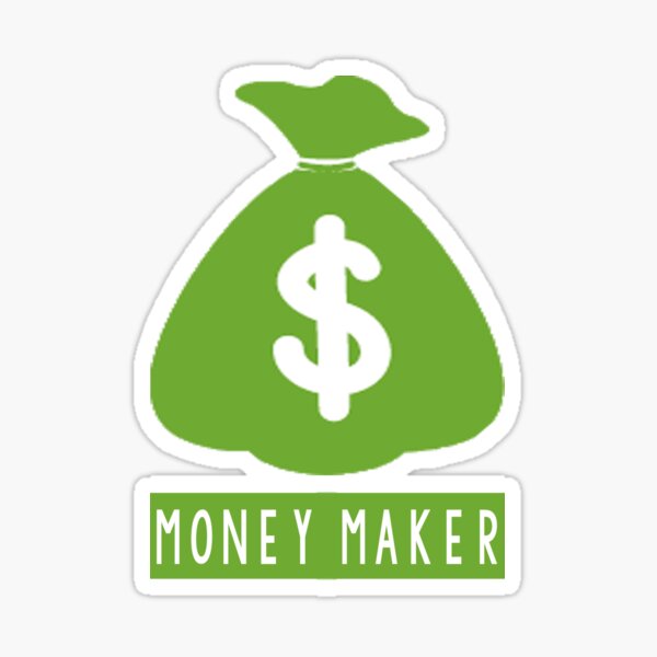 "Money Maker " Sticker for Sale by Deni2000 | Redbubble