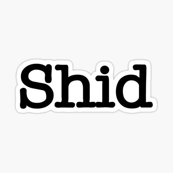 Shid Gifts & Merchandise | Redbubble