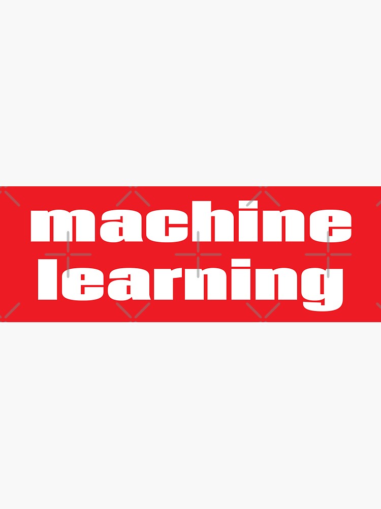 "Machine Learning" Sticker for Sale by ProjectX23 | Redbubble