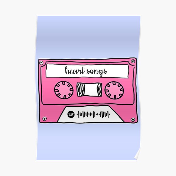 "Heart Songs Mix Tape Spotify Playlist " Poster for Sale by ...