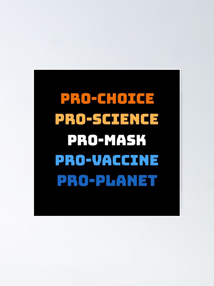 "Vintage pro-choice pro-science pro-mask pro-vaccine pro-planet" Poster ...