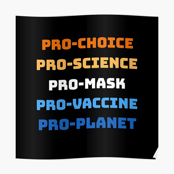 "Vintage pro-choice pro-science pro-mask pro-vaccine pro-planet" Poster ...
