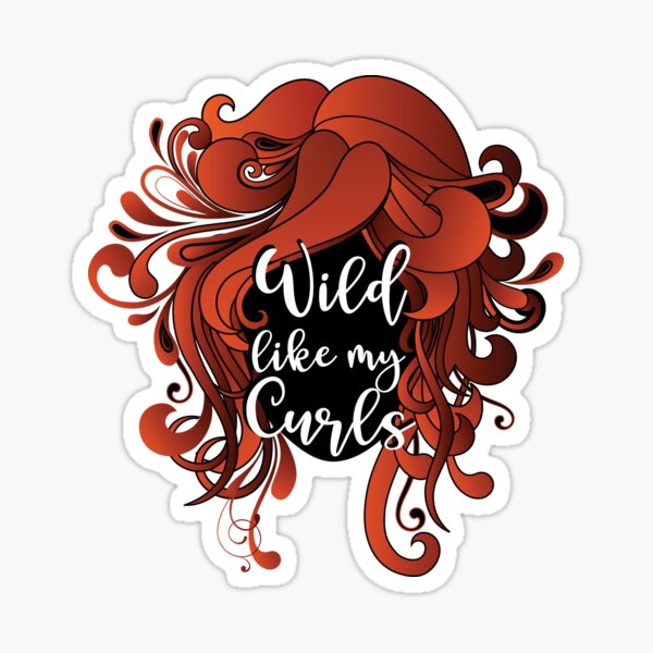 "Wild LIke My Curls" Sticker for Sale by Phoenixio | Redbubble