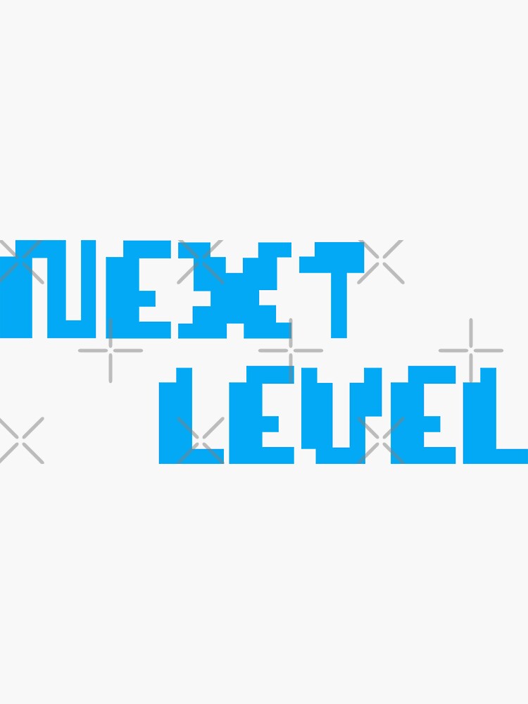 "Next Level Word Typography Design In Blue Color." Sticker for Sale by ...