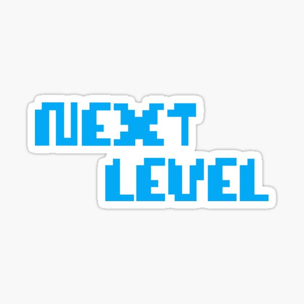 "Next Level Word Typography Design In Blue Color." Sticker for Sale by ...
