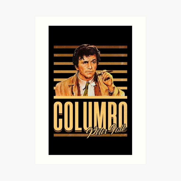 "Columbo - Colombo - Retro TV" Art Print for Sale by AkiraFussion ...