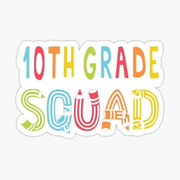"10th Grade Squad Back To School Tenth Grade Team Party graphic ...
