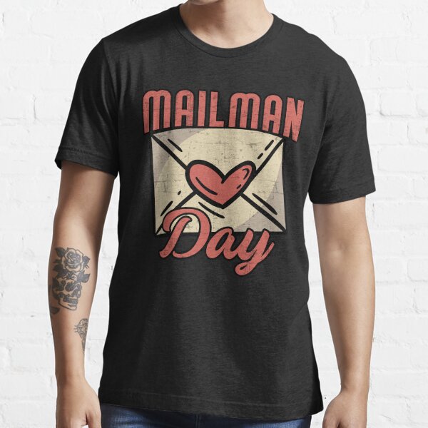 "Postman Delivery Post Mail Mailman Day Gift Idea" T-shirt for Sale by ...