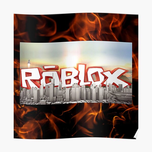 "Roblox game (fire)" Poster by modellare | Redbubble