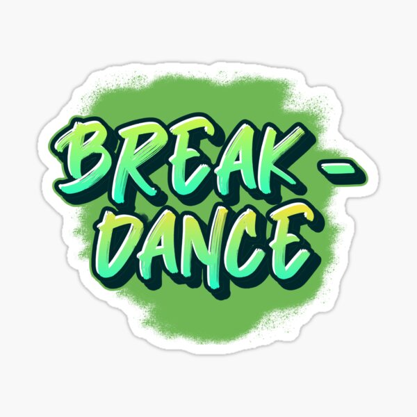 "breakdance graffiti design" Sticker for Sale by CocoAndMore | Redbubble