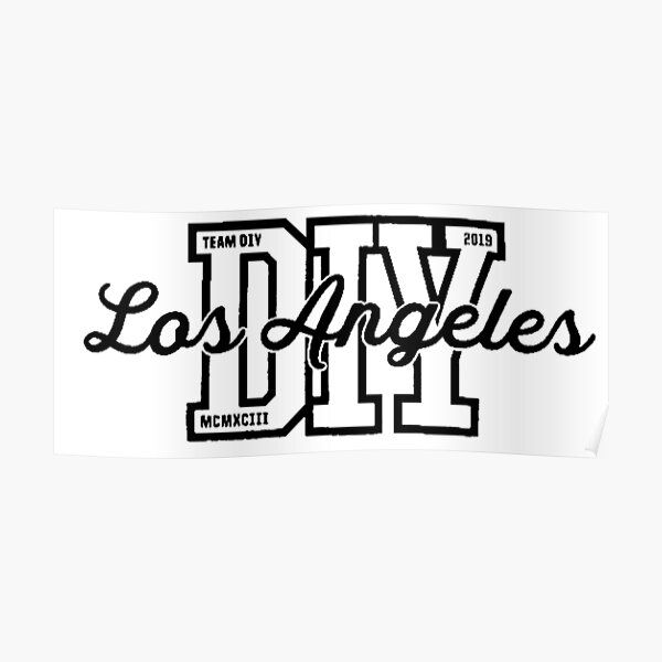 "New LAURDIY - TEAM DIY Apparel" Poster for Sale by Ideas-Heaven ...