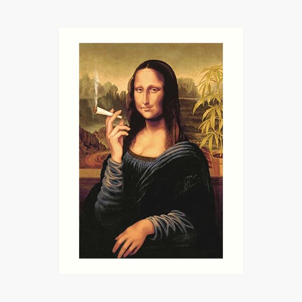 "Mona Lisa Smoking a Joint" Art Print for Sale by Geempah | Redbubble