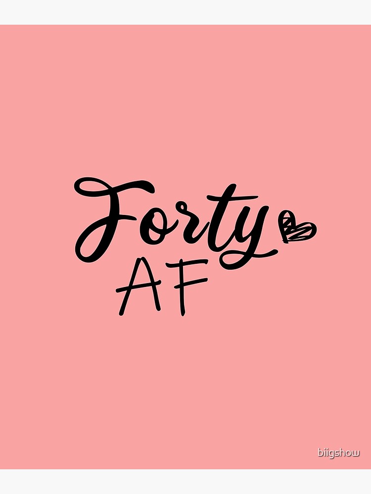 "Forty AF, 40th Birthday, Fortieth Birthday, Vintage 1979 , Funny 40th ...