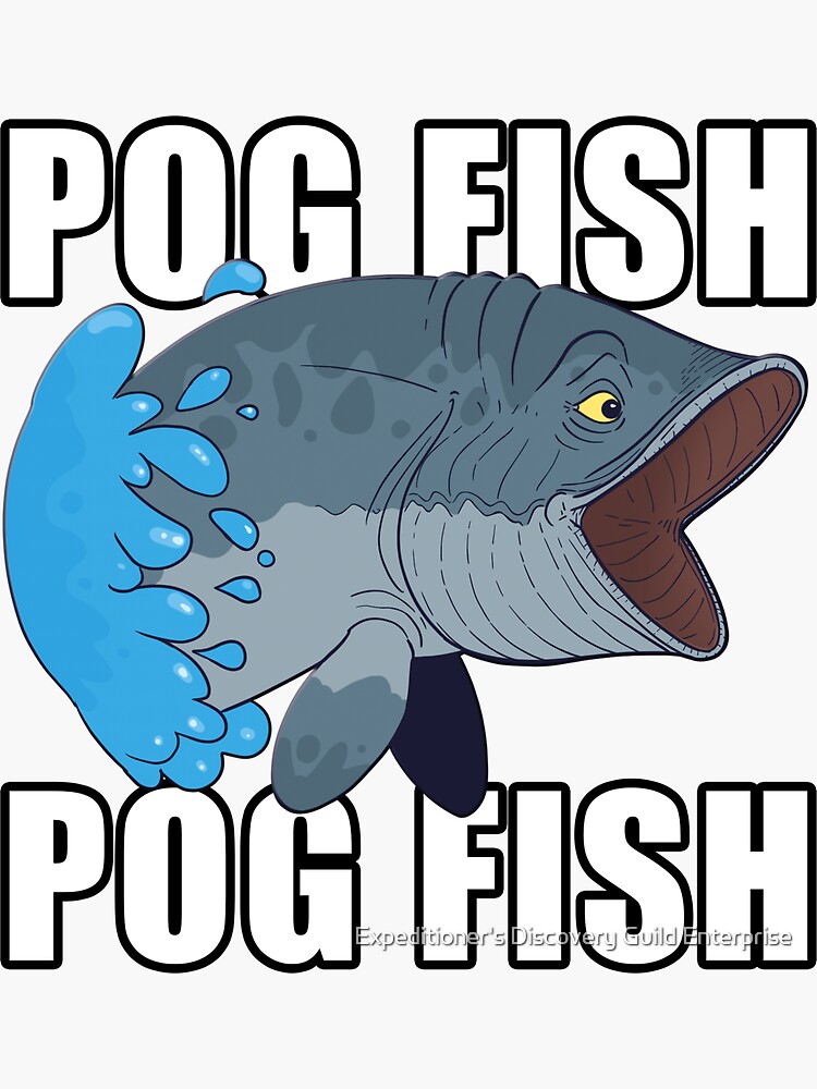 "Pog Fish - With Text" Sticker for Sale by PainterRex517 | Redbubble