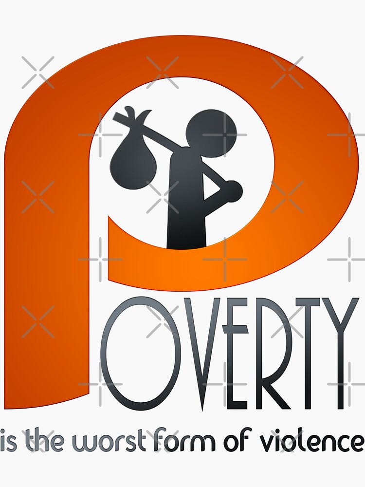 "Poverty" Sticker for Sale by Blackzoro81 | Redbubble