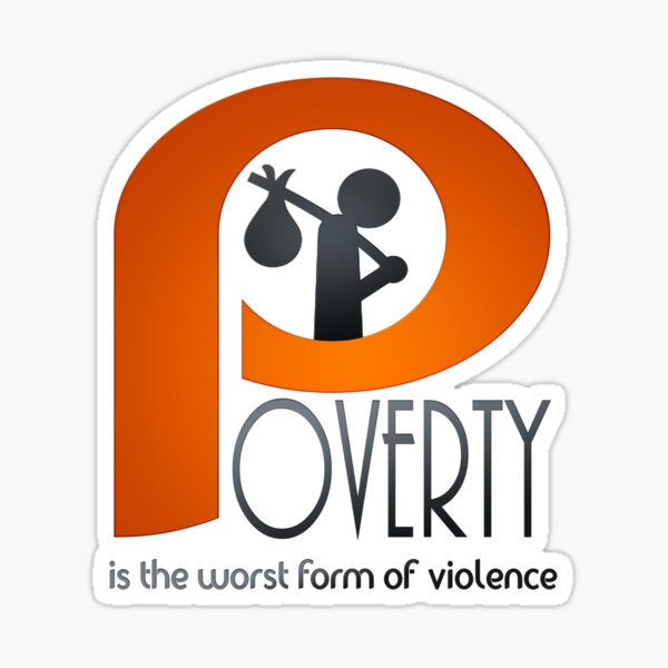 "Poverty" Sticker for Sale by Blackzoro81 | Redbubble