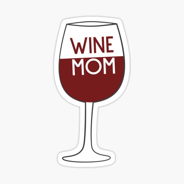 "Wine Mom - Cute Red Wine Stickers and More" Sticker for Sale by ...
