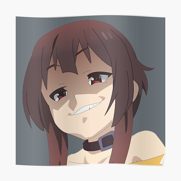 "Megumin Smirk" Poster for Sale by VivaLaAnime | Redbubble