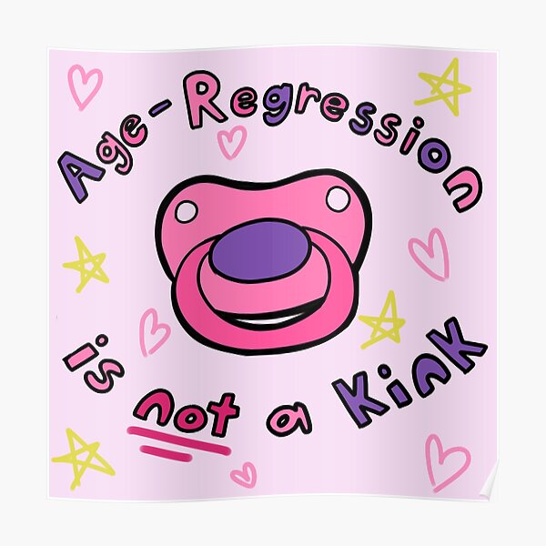 "Age Regression is NOT a Kink (Pink and Purple)" Poster for Sale by ...
