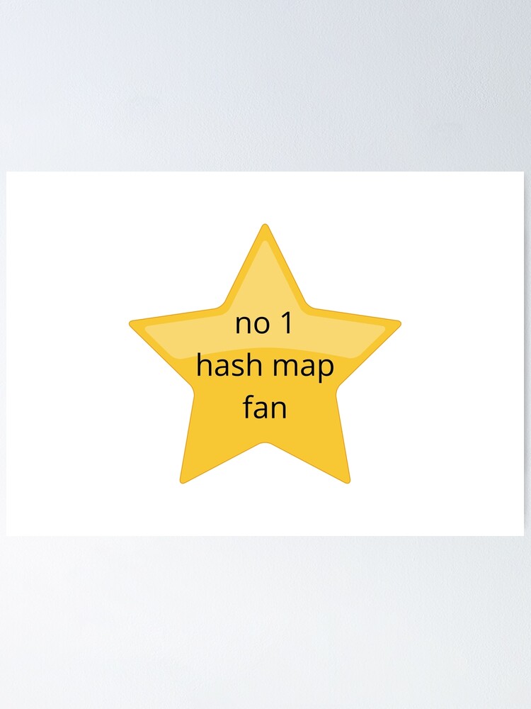 "number 1 hash map fan" Poster for Sale by arianehine | Redbubble