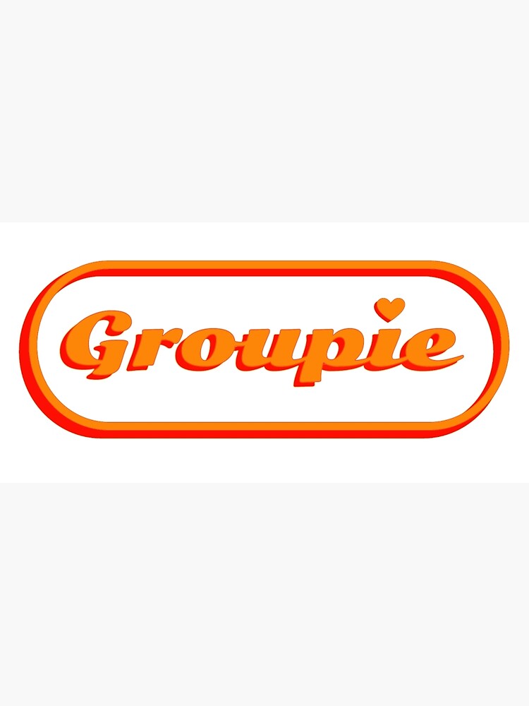 "Groupie" Poster by vinyl-vision | Redbubble
