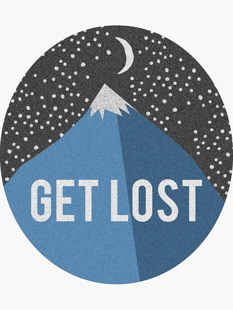 ""Get LOST"" Sticker for Sale by Kalebsnow | Redbubble