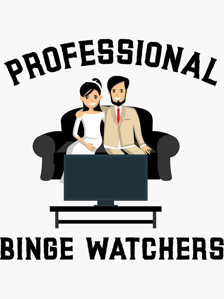 "Professional Binge Watchers" Sticker by Obiscidan | Redbubble