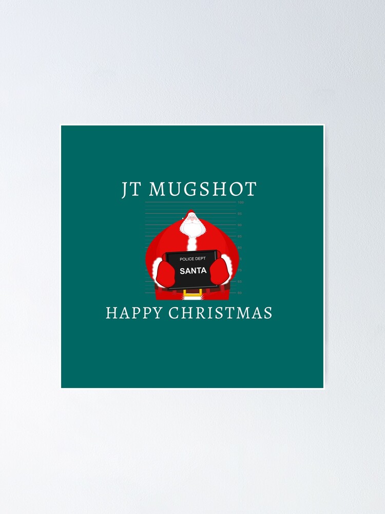 "jt mugshot" Poster for Sale by Dioryy | Redbubble