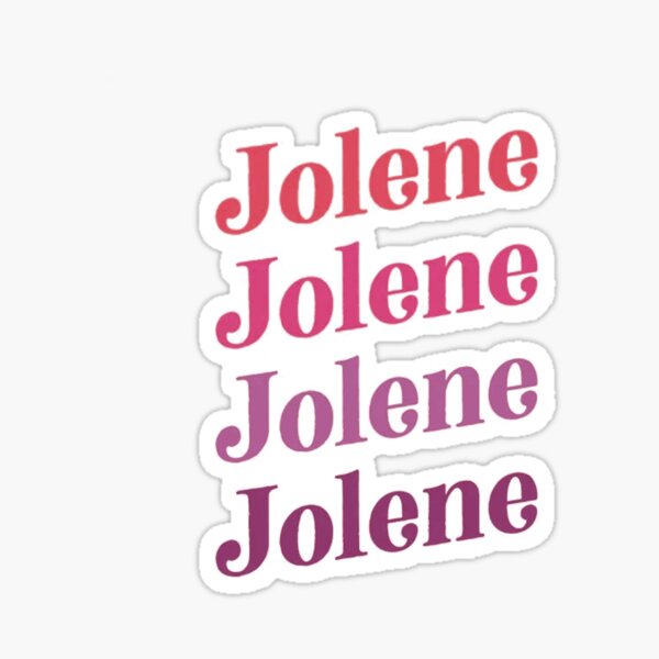 "Jolene, Jolene, Jolene, Jolene" Sticker for Sale by Swirlstache ...