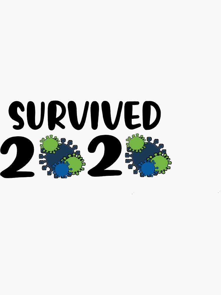 "Survived 2020" Sticker by NadyaNaidenova | Redbubble
