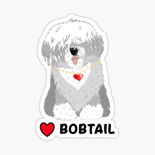 "Bobtail Tshirt Bobtail Dog Shirt Tee" Sticker by fabiankimmel | Redbubble