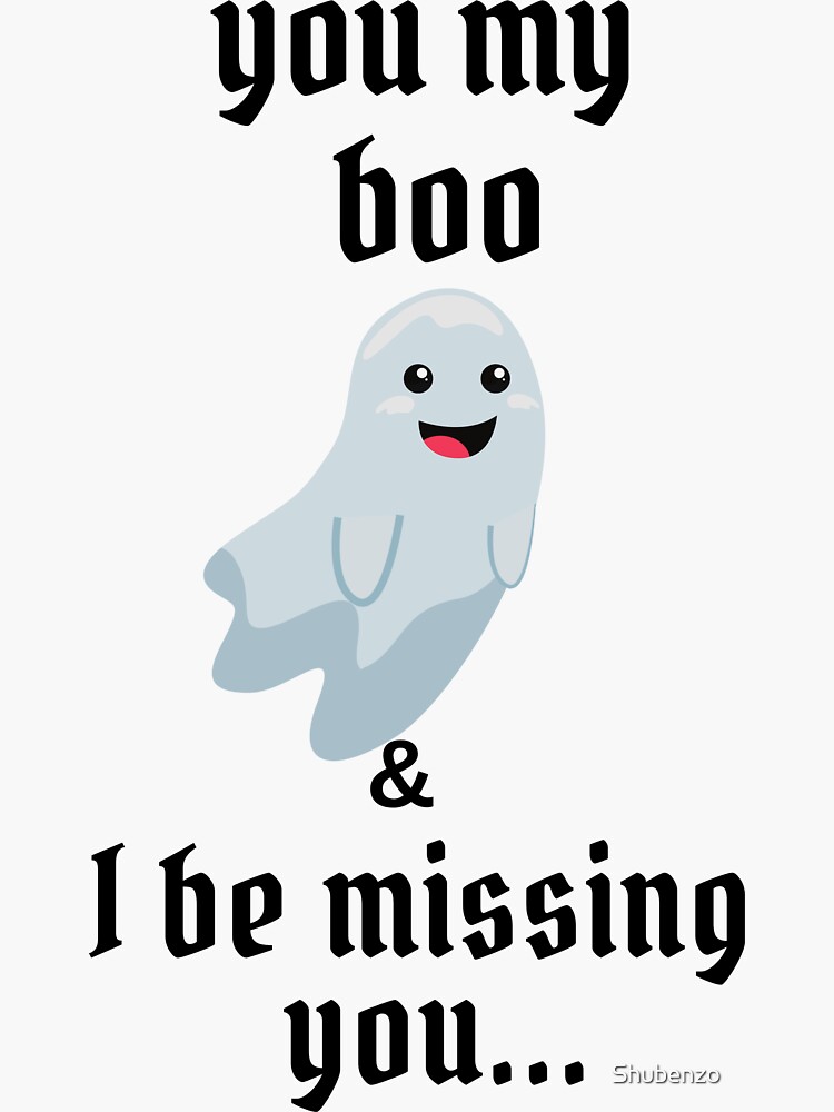"Long Distance Relationship - You my boo and I be missing you" Sticker ...