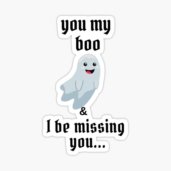 "Long Distance Relationship - You my boo and I be missing you" Sticker ...