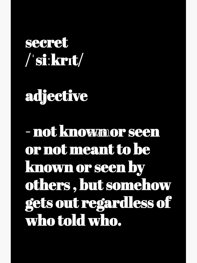 "Secret definition " Poster by avit1 | Redbubble