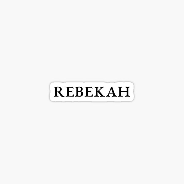 "REBEKAH" Sticker by art-by-maddie | Redbubble