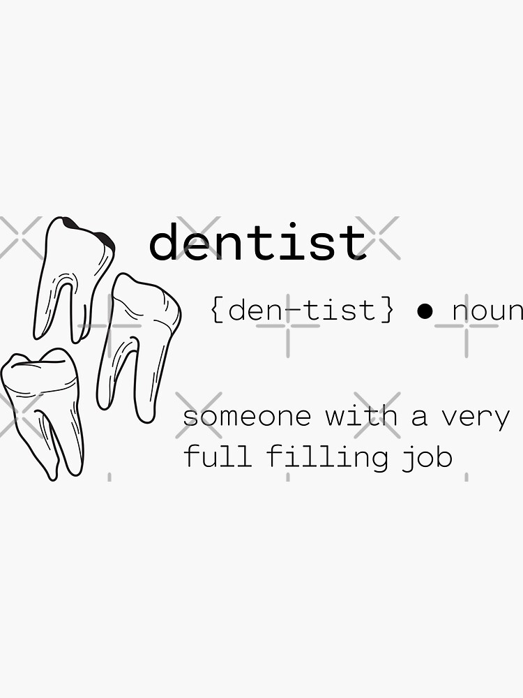 "Dentist - definition" Sticker by pinex | Redbubble