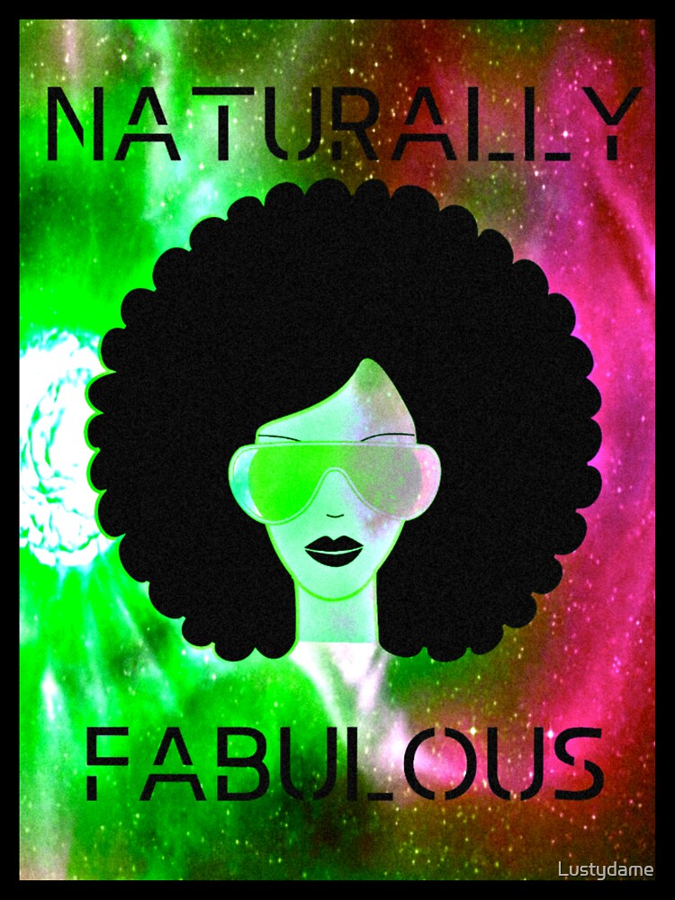 "Naturally Fabulous Natural Hair Beauty " Sticker by Lustydame | Redbubble