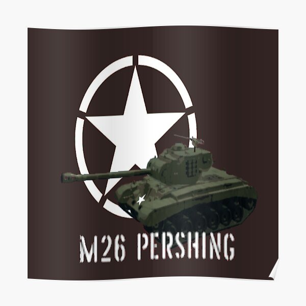"US M26 Pershing Tank" Poster by Equables | Redbubble