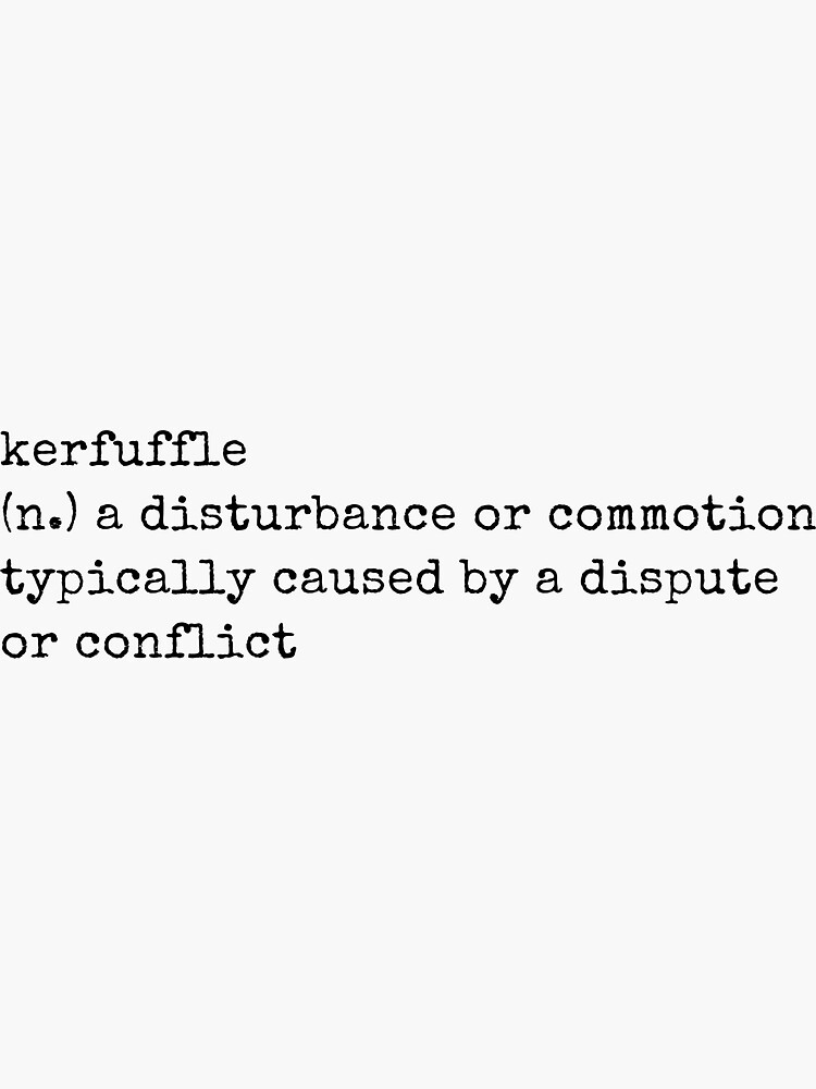 "Kerfuffle British Slang" Sticker for Sale by Garalama | Redbubble