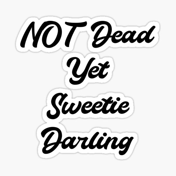 "Absolutely Fabulous Masks, Not dead yet" Sticker for Sale by ...