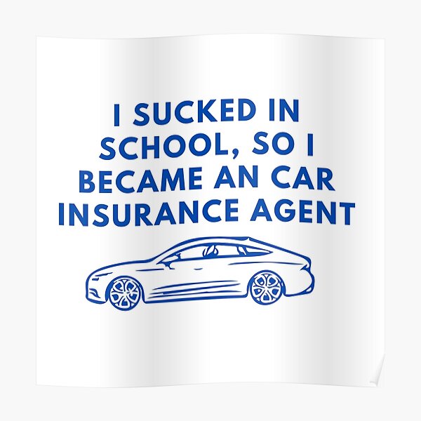 Insurance Posters | Redbubble