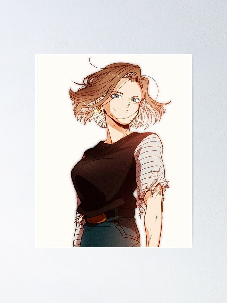 "Android 18" Poster by Martinez711 | Redbubble