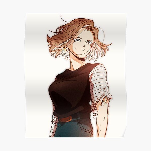 "Android 18" Poster by Martinez711 | Redbubble