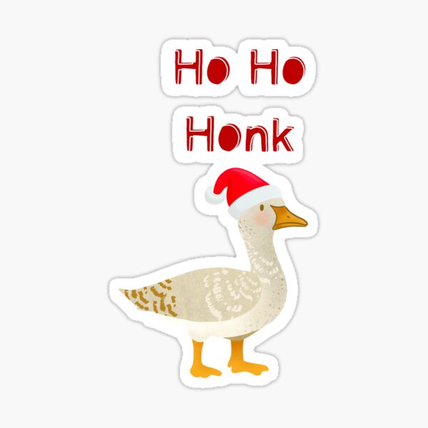 "Ho Ho Honk Goose" Sticker for Sale by geekartistry | Redbubble