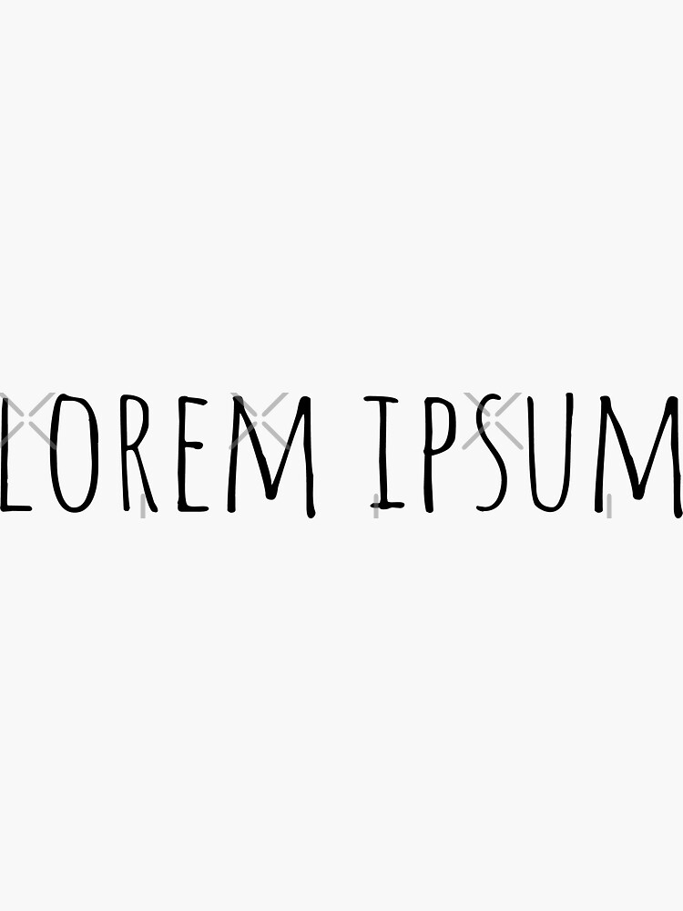 "Lorem ipsum" Sticker by DTWNTEES | Redbubble