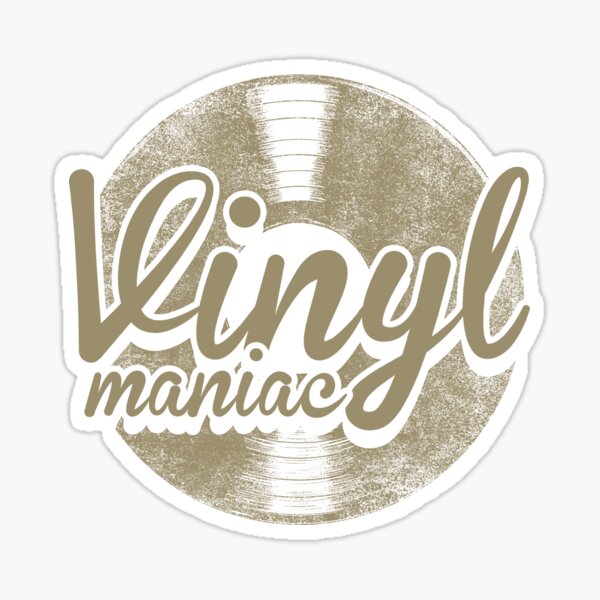 "Vinyl maniac" Sticker for Sale by TheMaker | Redbubble