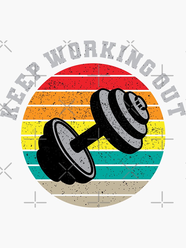 "Keep working out" Sticker for Sale by fallaki500 | Redbubble